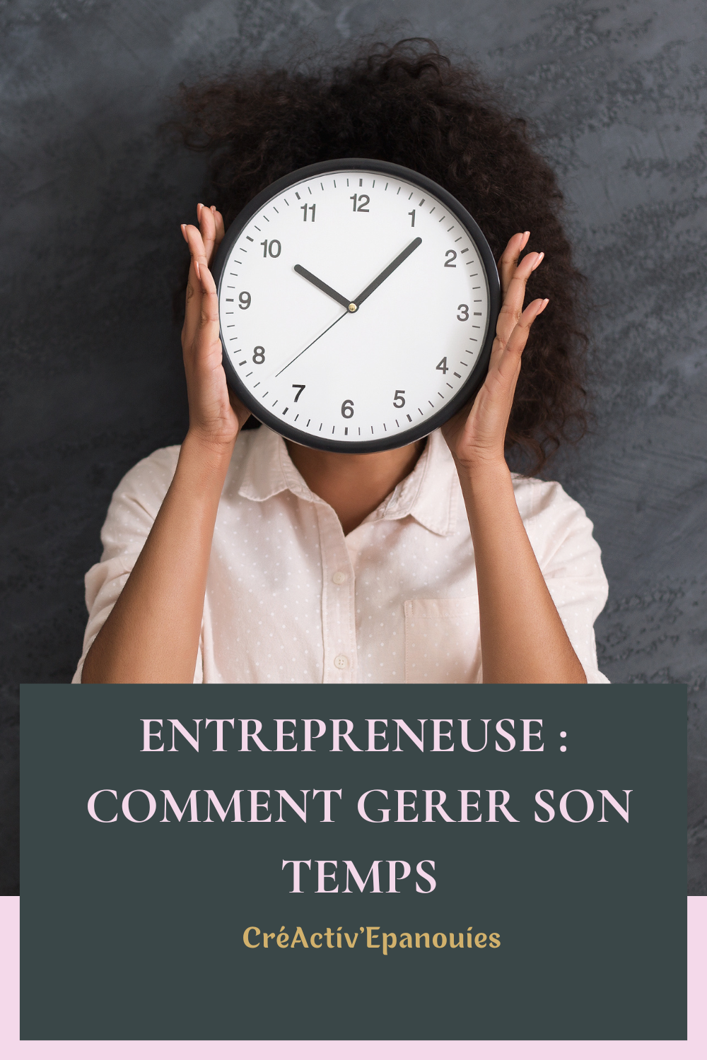 Entrepreneuse : Gérer son temps pour ne plus en manquer • CréActiv ...