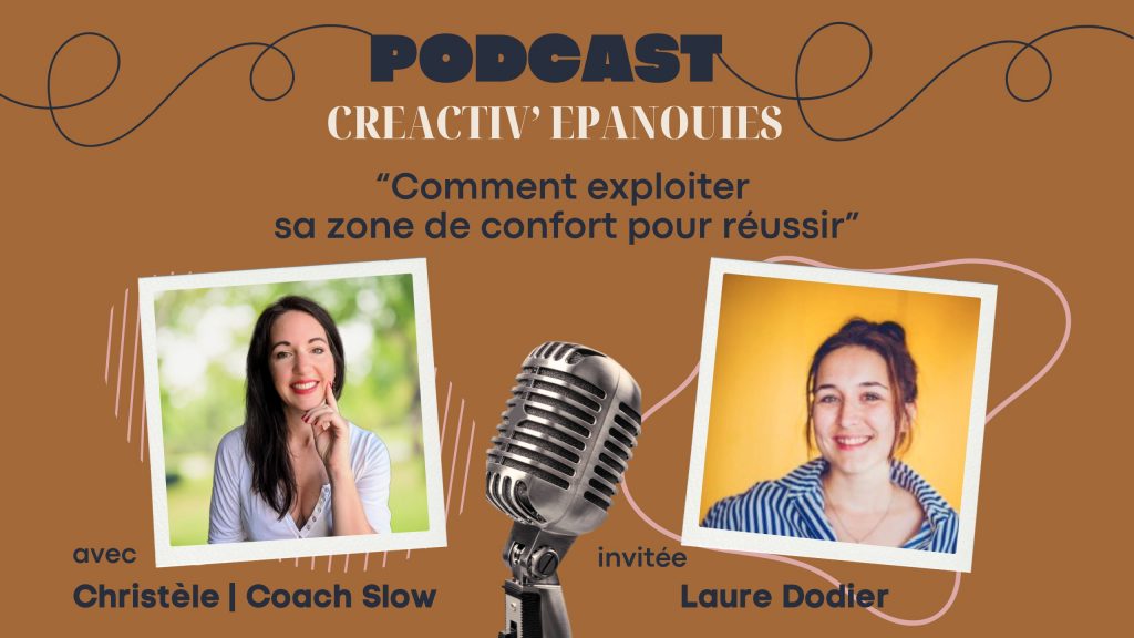 Comment exploiter sa zone de confort pour réussir ? • CréActiv'Epanouies